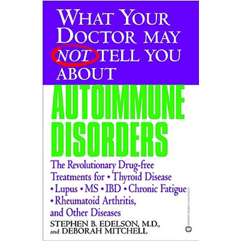 【】What Your Doctor May Not Tell You about