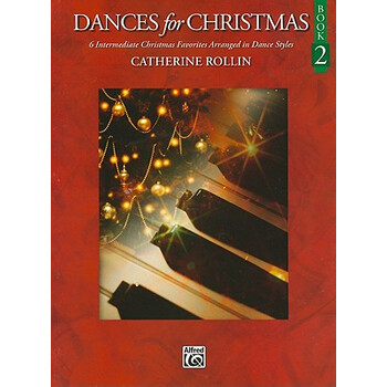 【】Dances for Christmas, Book 2: 6
