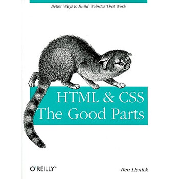 【】HTML & CSS: The Good Parts