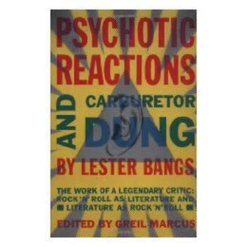 【】Psychotic Reactions and Carburetor Dung: