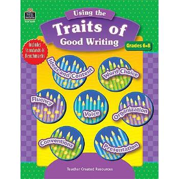 【】Using the Traits of Good Writing, Grades