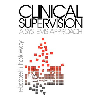 【】Clinical Supervision: A Systems