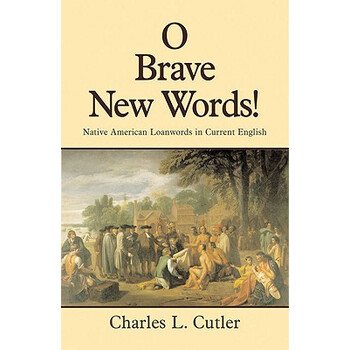 【】O Brave New Words: Native Americ