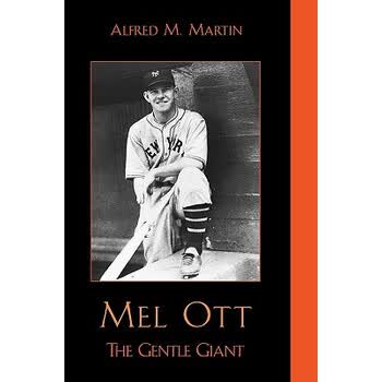 【】Mel Ott: The Gentle Giant