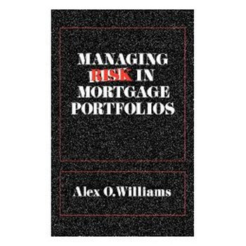 【】Managing Risk in Mortgage
