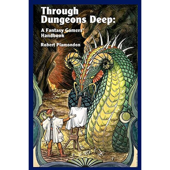 【】Through Dungeons Deep