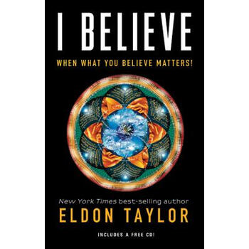 【】I Believe: When What You Believ
