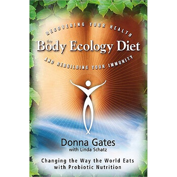 【】The Body Ecology Diet: Recovering Your