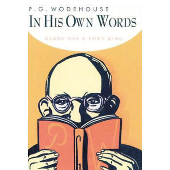 【】P.G. Wodehouse in His Own Words