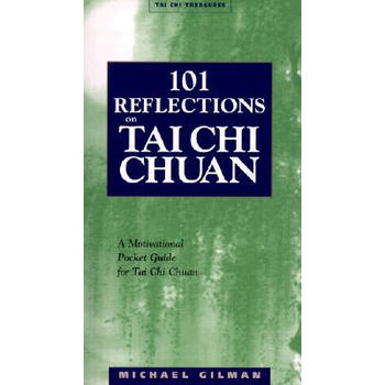 【】101 Reflections on Tai Chi Chuan