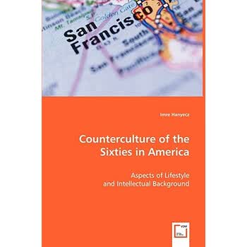 【】Counterculture of the Sixties in