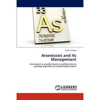 【】Arsenicosis and Its Managemant