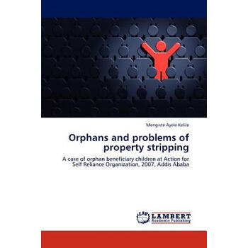 【】Orphans and Problems of Property