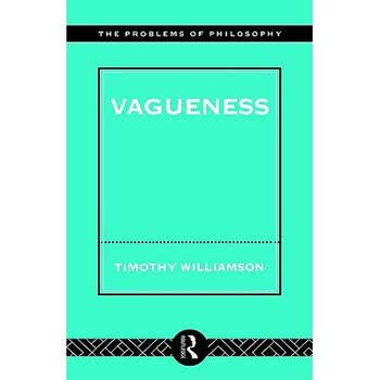 VAGUENESS - WILLIAMSON