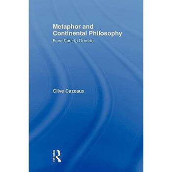 Metaphor and Continental Philosophy : From K...