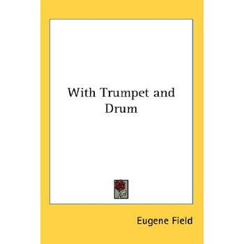 【】With Trumpet and Drum