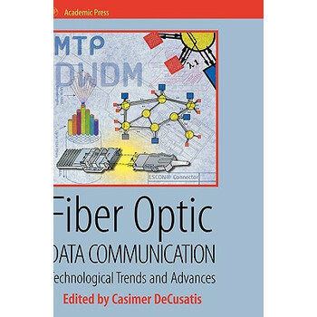 【】Fiber Optic Data Communication: