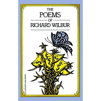 【】The Poems of Richard Wilbur