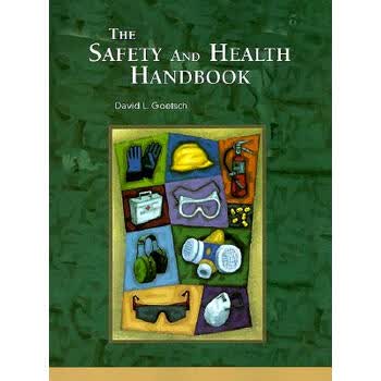 【】The Safety and Health Handbook