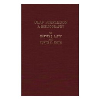 【】Olaf Stapledon: A Bibliography