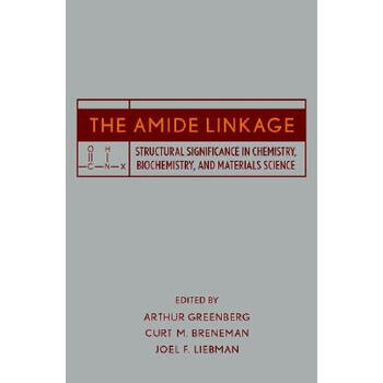 【】The Amide Linkage: Structural