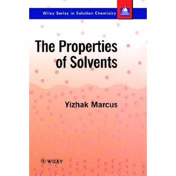 【】The Properties Of Solvents
