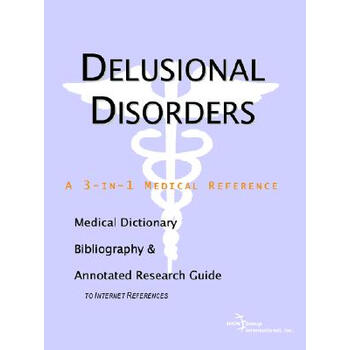 【】Delusional Disorders - A Medical