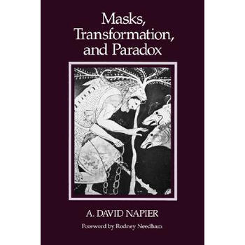 【】Masks, Transformation, an