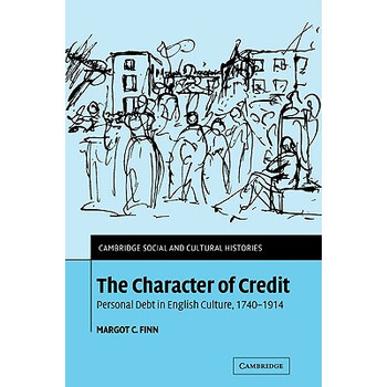 【】The Character of Credit: Personal Debt