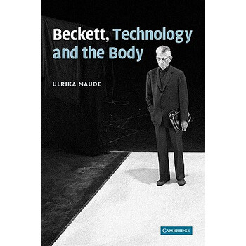 【】Beckett, Technology and the Body