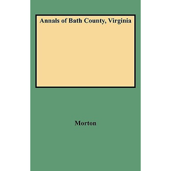 【】Annals of Bath County, Virginia