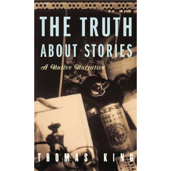 【】The Truth about Stories: A Native