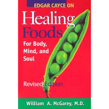 【】Edgar Cayce on Healing Foods