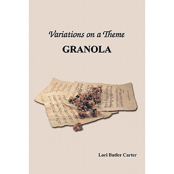 【】Variations on a Theme: Granola
