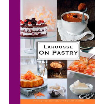 【】Larousse on Pastry