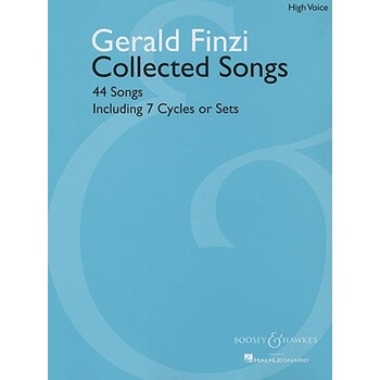 【】Gerald Finzi Collected Songs: 44 Songs,