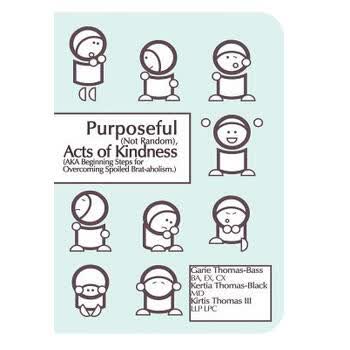 【】Purposeful (Not Random) Acts of