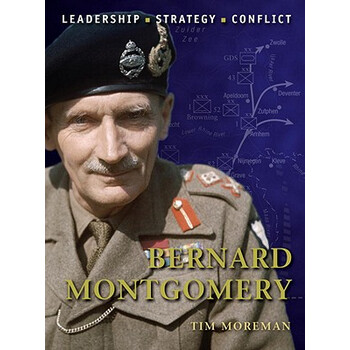【】Bernard Montgomery: Leadership