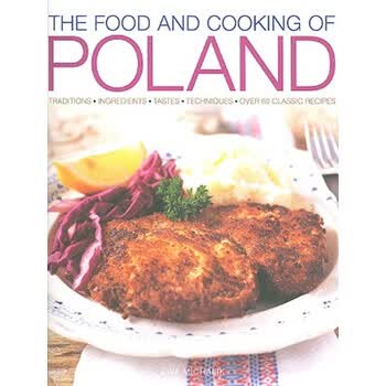 【】The Food and Cooking of Poland: