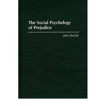 The Social Psychology of Prejudice