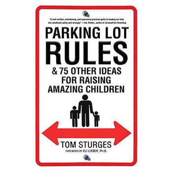 Parking Lot Rules & 75 Other Ideas for Raisi...