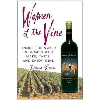Women of the Vine: Inside the World of Women...