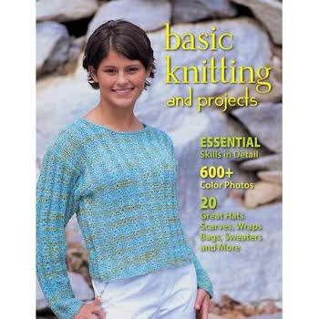 Basic Knitting: Plus Projects