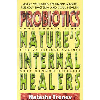 Probiotics: Nature's Internal Healers