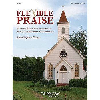 【】Flexible Praise Part 1 C: 10 Sacred