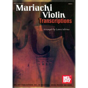 【】Mariachi Violin Transcriptions