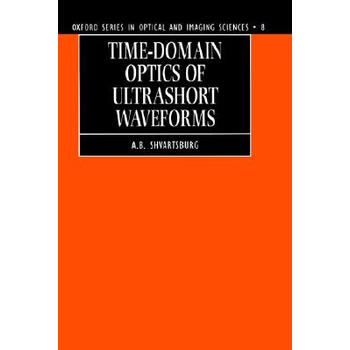 【】Time-Domain Optics of Ultrashort