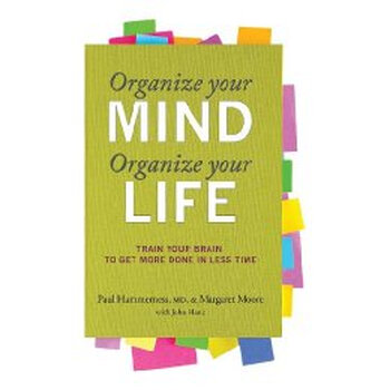 【】Organize Your Mind, Organize Your Life: