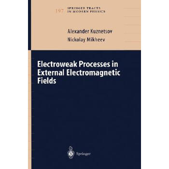 【】Electroweak Processes in Externa