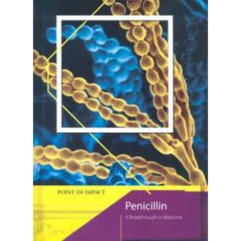 【】Penicillin: A Breakthrough